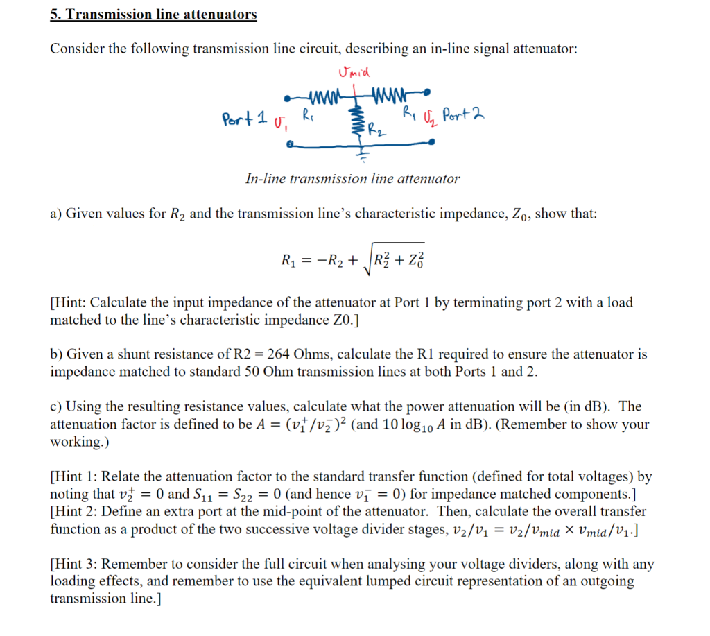 Solved 5. Transmission line attenuators Consider the | Chegg.com