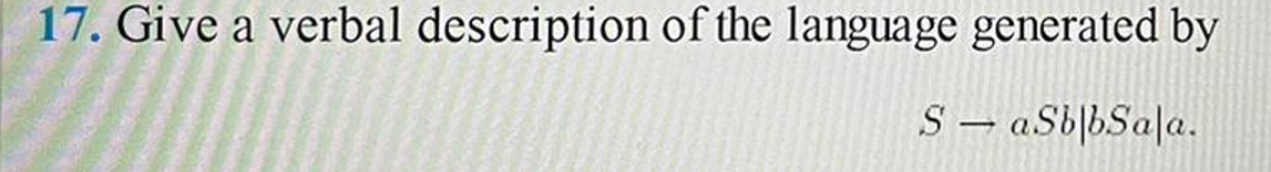 Solved Give a verbal description of the language generated | Chegg.com