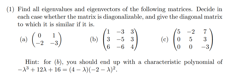 Solved 1) Find all eigenvalues and eigenvectors of the | Chegg.com