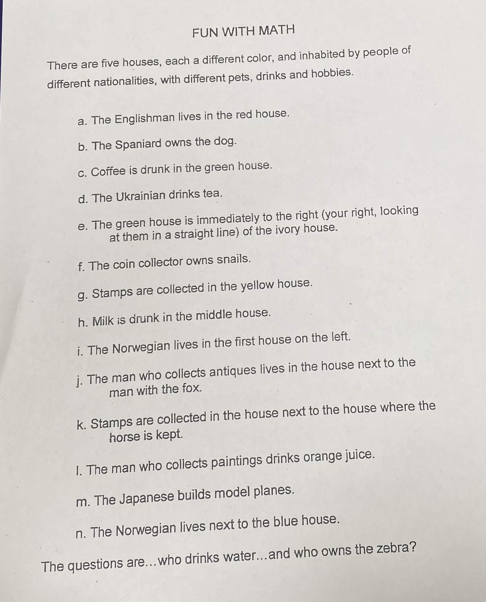 Solved FUN WITH MATH There are five houses, each a different | Chegg.com