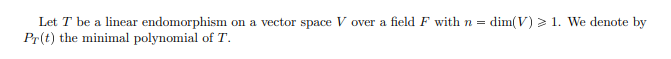Solved Let T be a linear endomorphism on a vector space V | Chegg.com