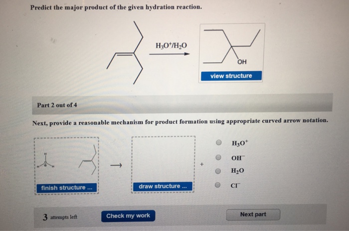 Solved Predict the major product of the given hydration | Chegg.com