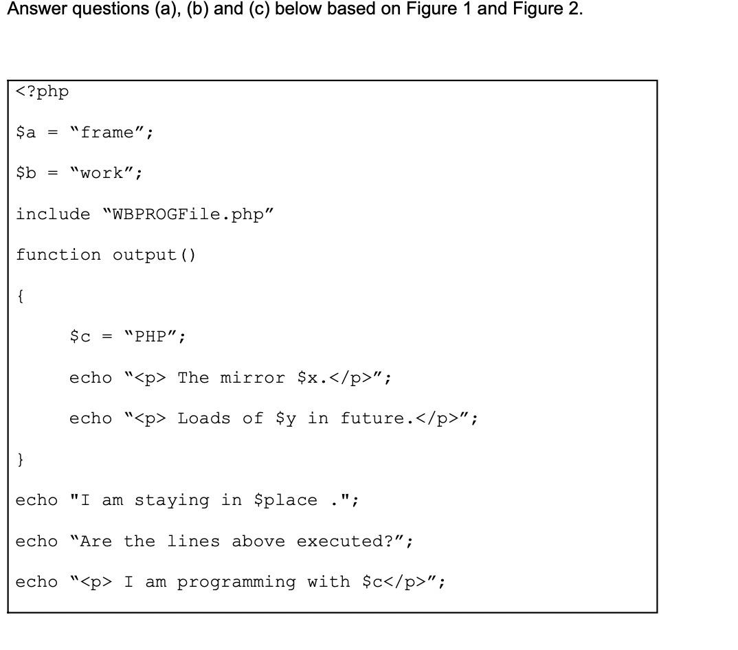 Solved Answer questions (a), (b) and (c) below based on | Chegg.com