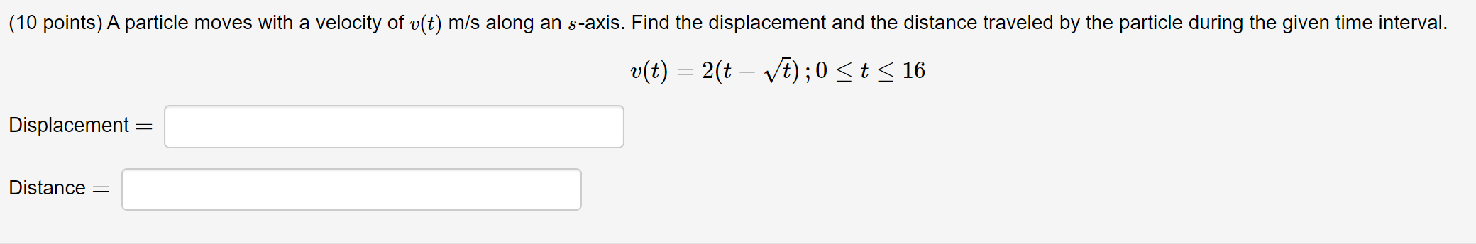 [Solved]: (10 points) A particle moves with a velocity of
