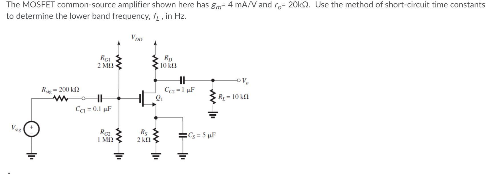 Solved The MOSFET common-source amplifier shown here has m= | Chegg.com