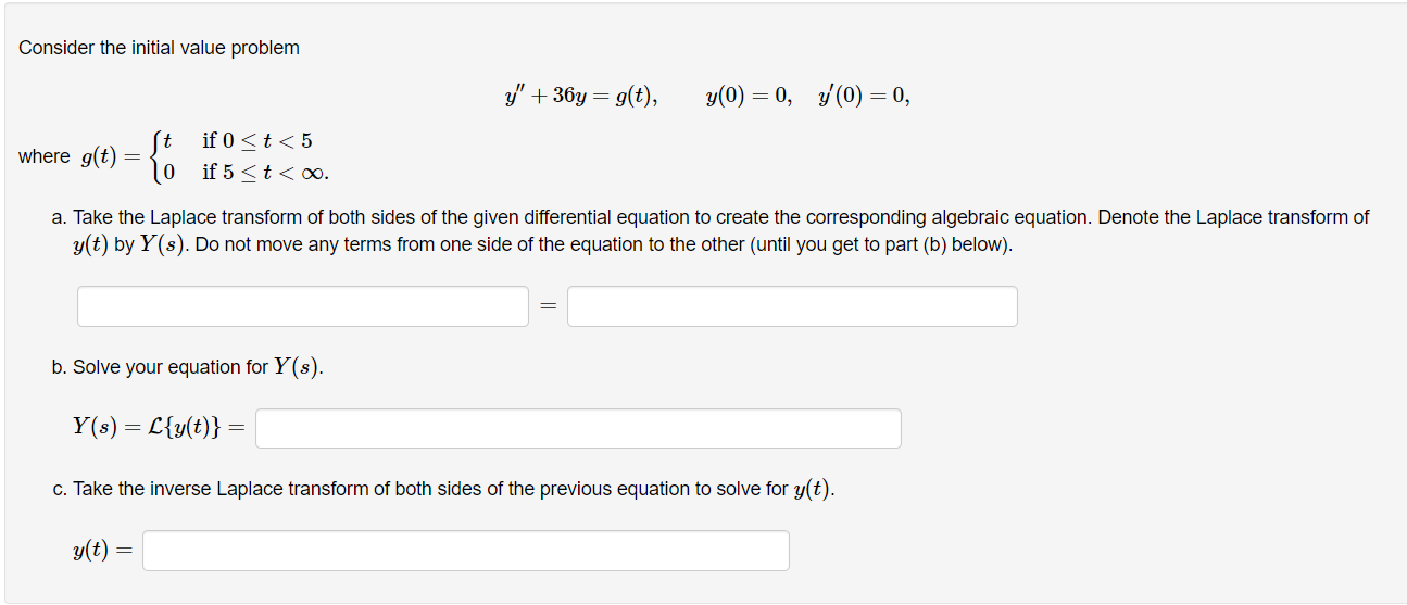 Solved Consider the initial value problem 3" +36y=g(t), y(0) | Chegg.com