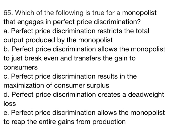Solved Which of the following is true for a monopolist that | Chegg.com