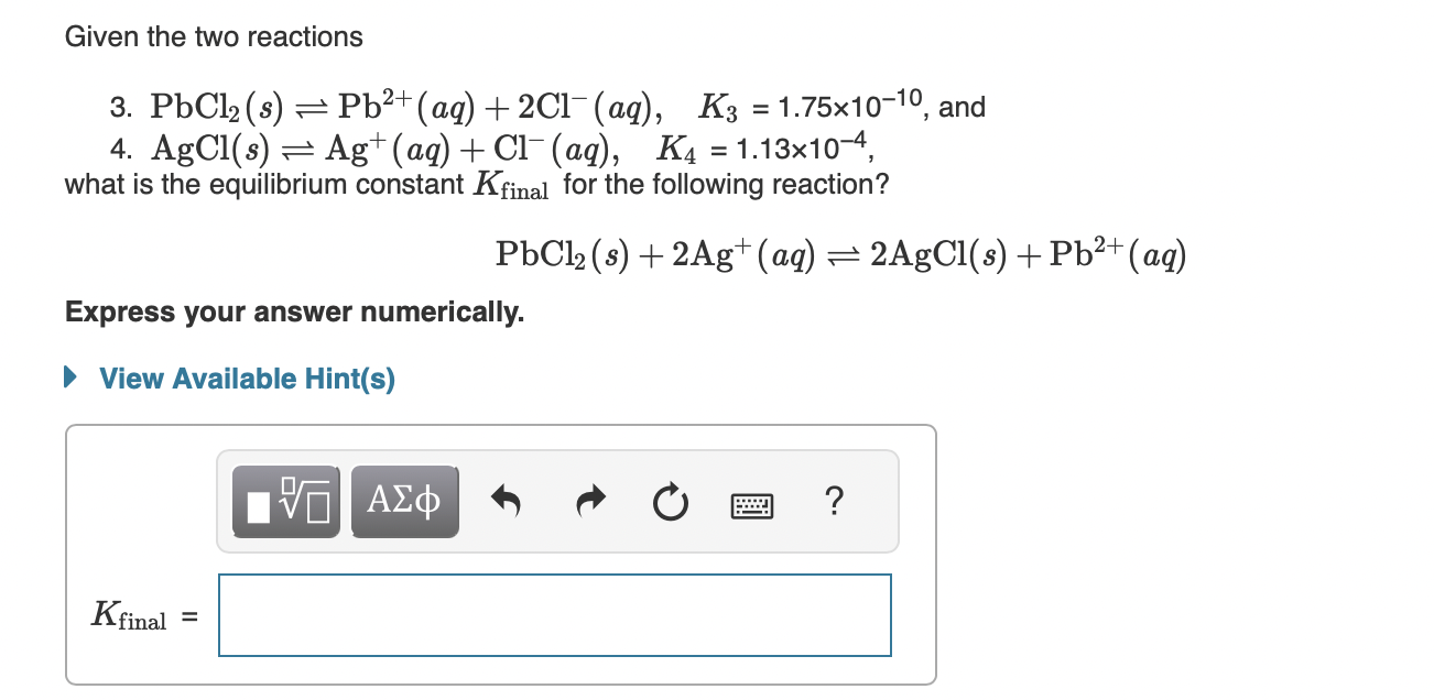 Solved Given the two reactions 3. | Chegg.com
