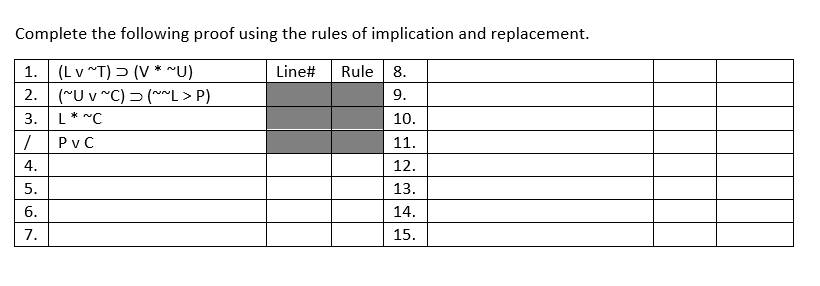 Solved Complete The Following Proof Using The Rules Of 