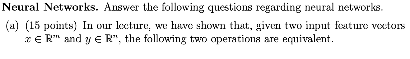 Solved Neural Networks. Answer the following questions | Chegg.com