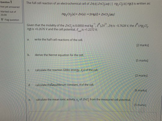 Solved Question The full cell reaction of an electrochemical | Chegg.com
