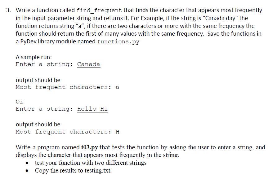 Solved 3. Write a function called find_frequent that finds | Chegg.com