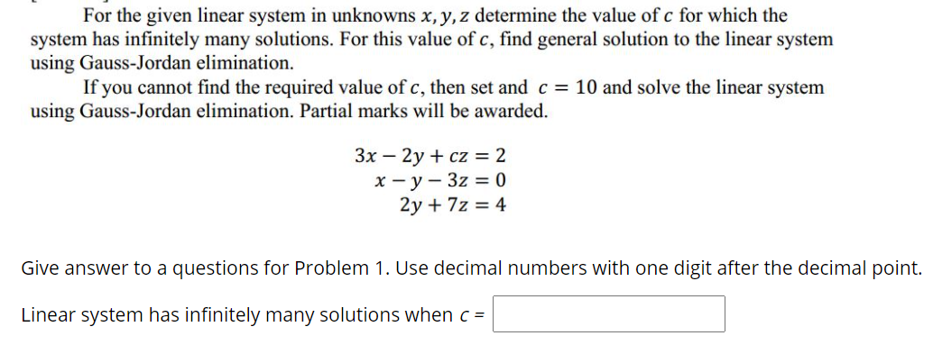 Solved For the given linear system in unknowns x,y,z | Chegg.com