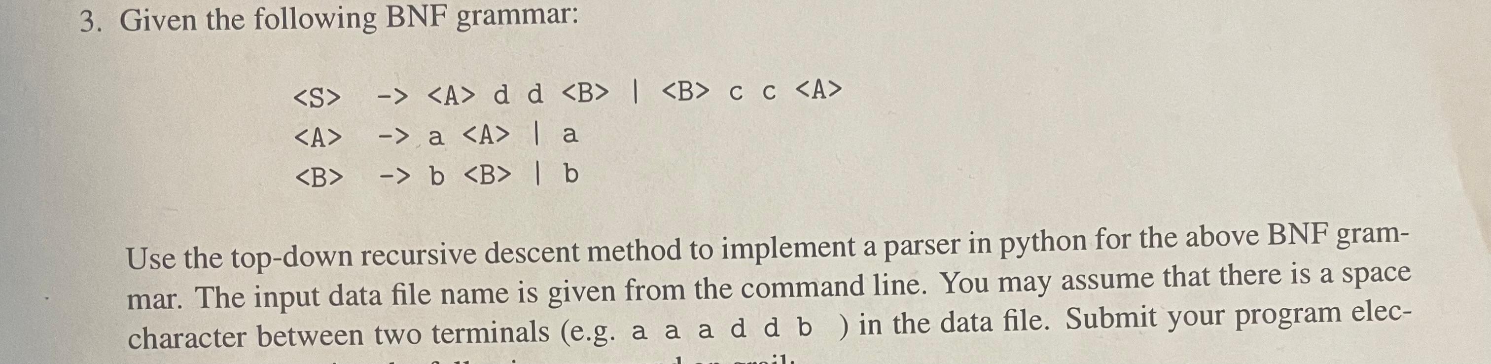 Solved 3. Given the following BNF grammar: -> | Chegg.com