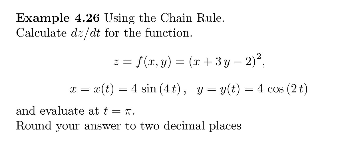 Solved Example 4.26 Using the Chain Rule. Calculate dz/dt | Chegg.com