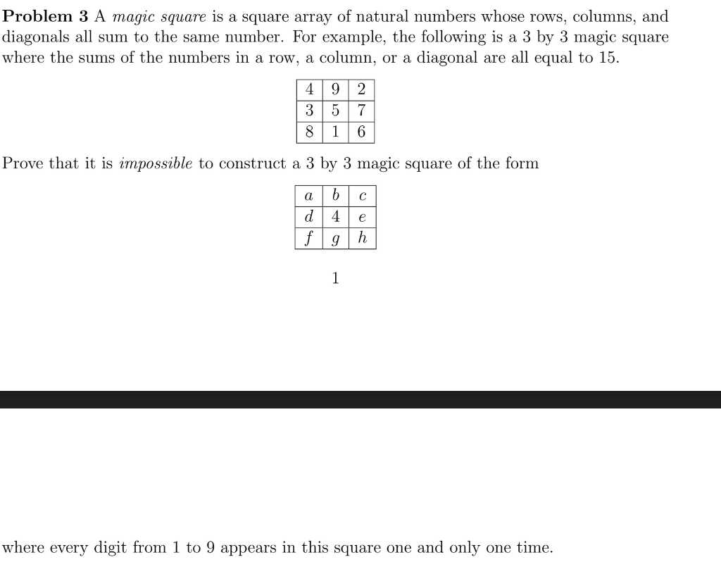 Solved Problem 3 A Magic Square Is A Square Array Of Natural Chegg