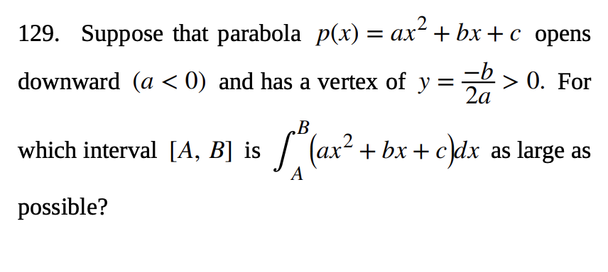 Solved 129. Suppose that parabola p(x)=ax2+bx+c opens | Chegg.com
