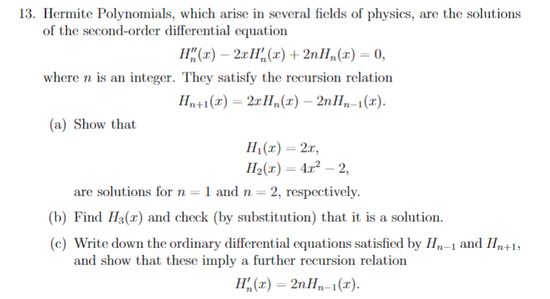 Solved 13. Hermite Polynomials, which arise in several | Chegg.com
