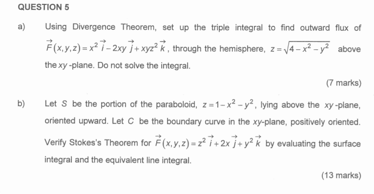 Solved a) QUESTION 5 Using Divergence Theorem, set up the | Chegg.com