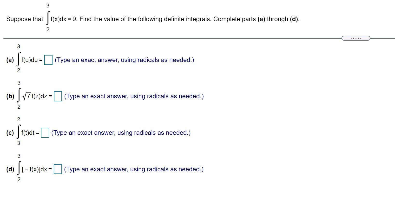 Solved 3 Suppose that f(x)dx = 9. Find the value of the | Chegg.com
