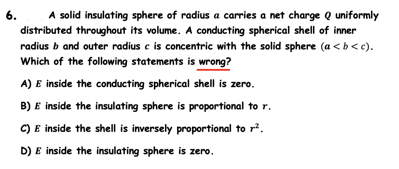 Solved 6. A solid insulating sphere of radius a carries a | Chegg.com