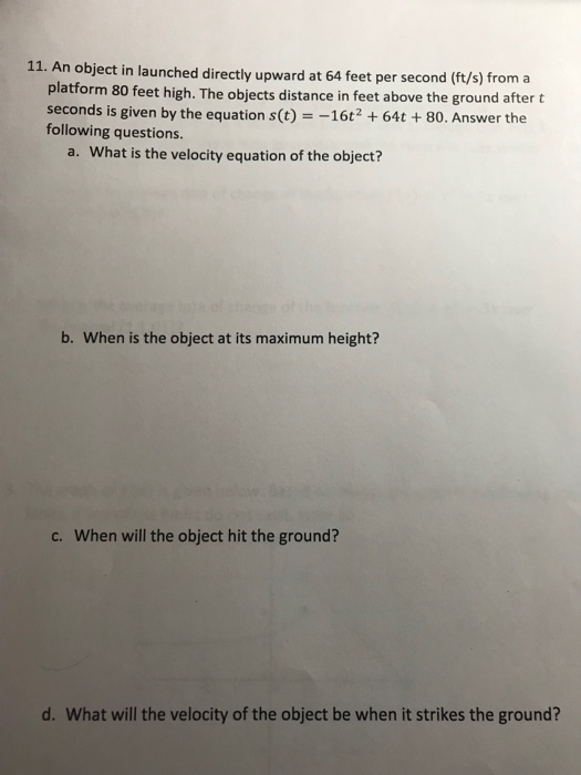 Solved 11. An object in launched directly upward at 64 feet | Chegg.com