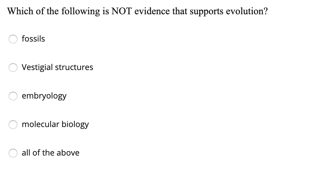 Solved Which of the following is NOT evidence that supports | Chegg.com