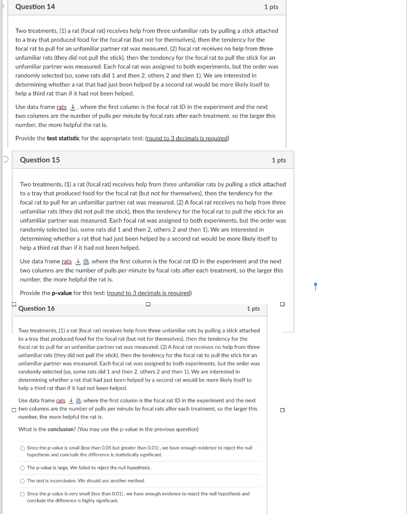 Two treatments, (1) a rat (focal rat) receives help | Chegg.com