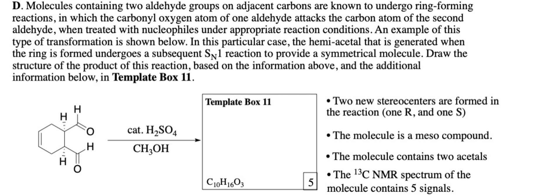 Solved D. Molecules containing two aldehyde groups on | Chegg.com