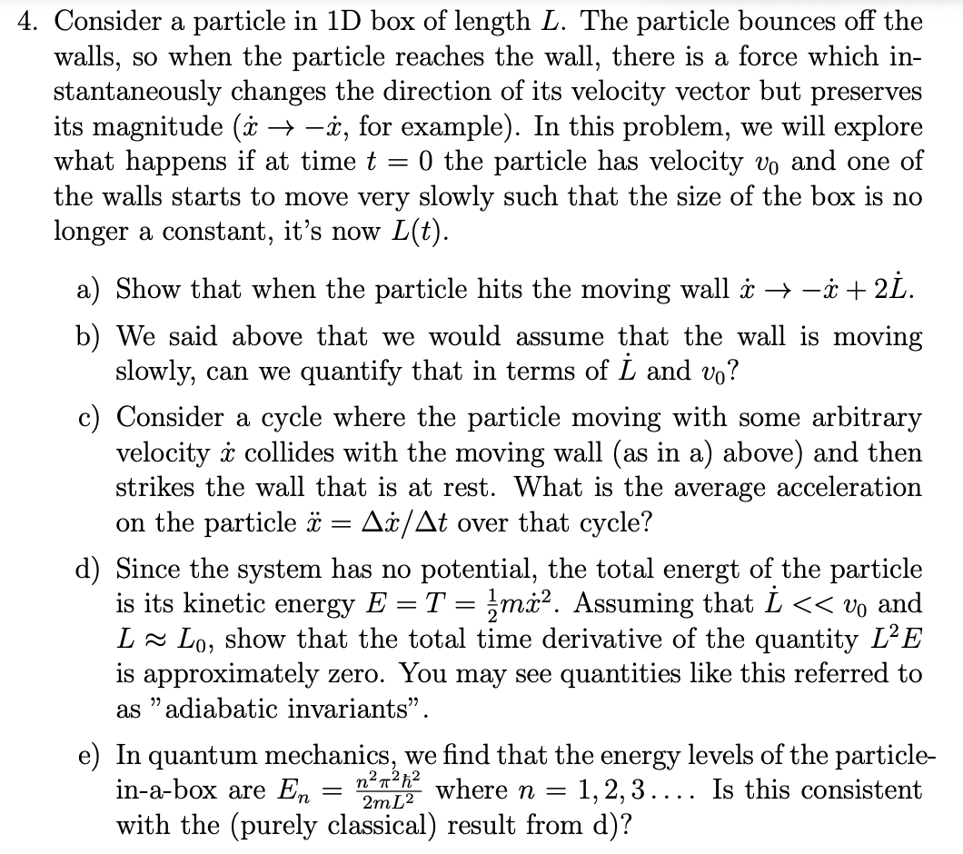 Solved 4. Consider a particle in 1D box of length L. The | Chegg.com