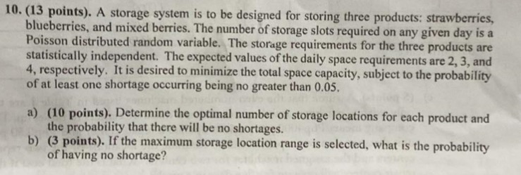 10. (13 points). A storage system is to be designed | Chegg.com