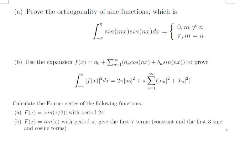 Solved (a) Prove the orthogonality of sine functions, which | Chegg.com