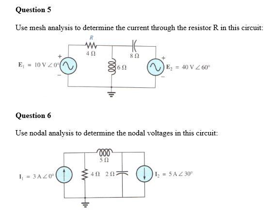Solved Use mesh analysis to determine the current through | Chegg.com