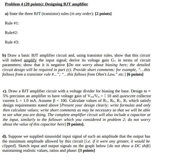Solved Problem 4 (20 points): Designing BJT amplifier a) | Chegg.com