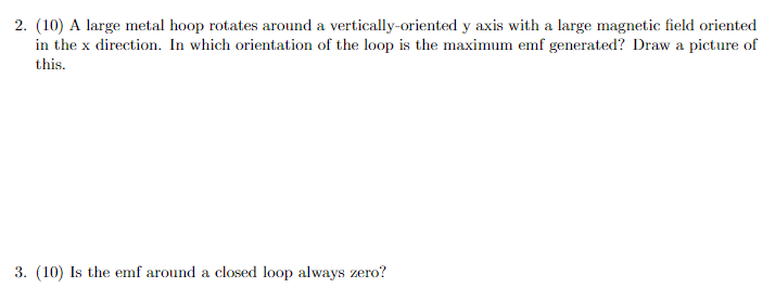 Solved 2. (10) A large metal hoop rotates around a | Chegg.com