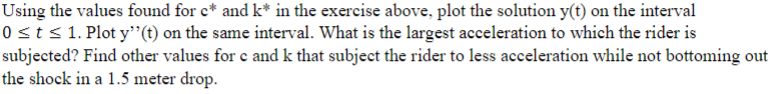 Solved Using the values found for c∗ and k∗ in the exercise | Chegg.com