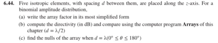 Solved 6.44. Five isotropic elements, with spacing d between | Chegg.com