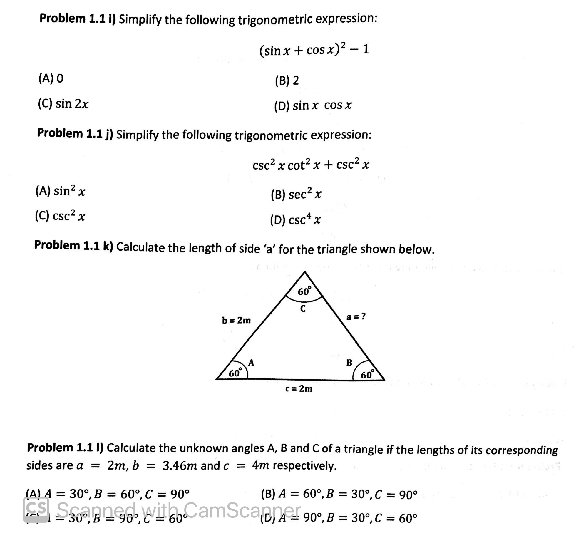 Solved Problem 1.1 i) Simplify the following trigonometric | Chegg.com Solved Problem 1.1 i) Simplify the following trigonometric | Chegg.com
