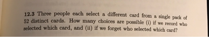 Solved Three people each select a different card from a | Chegg.com