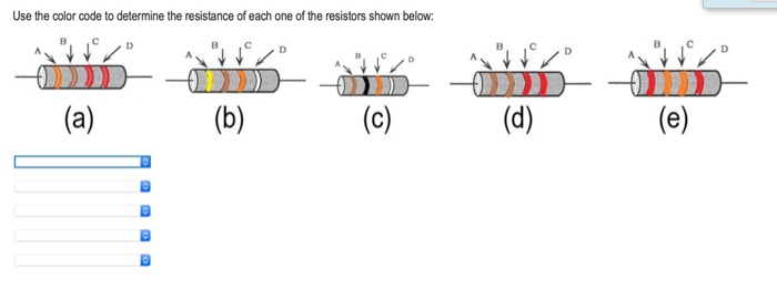 Solved Use the color code to determine the resistance of | Chegg.com