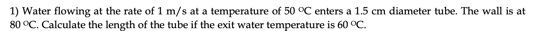 Solved 1) Water flowing at the rate of 1 m/s at a | Chegg.com
