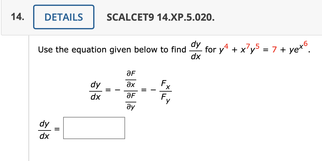 Solved Use the equation given below to find dxdy for | Chegg.com