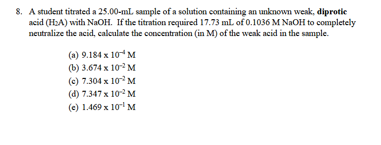 Solved 8. A student titrated a 25.00-mL sample of a solution | Chegg.com