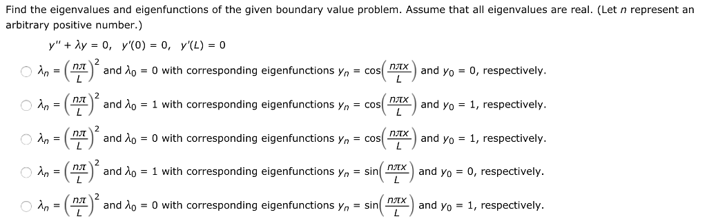 Solved Find The Eigenvalues And Eigenfunctions Of The Given