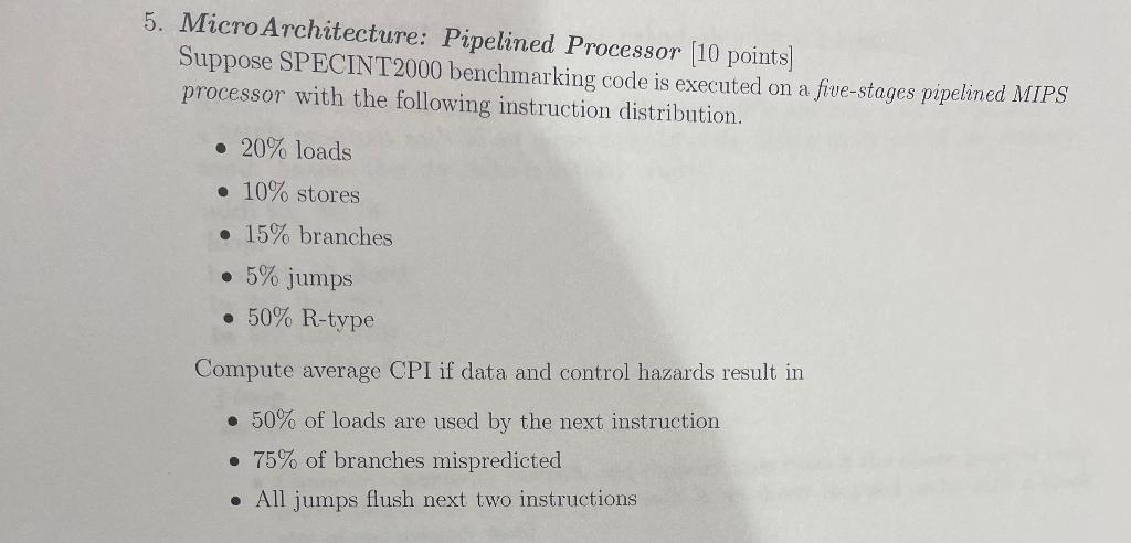 Solved 5. MicroArchitecture: Pipelined Processor [10 points] | Chegg.com