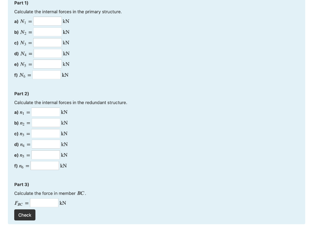 Solved Week 4, Question 1: Use the force method to determine | Chegg.com