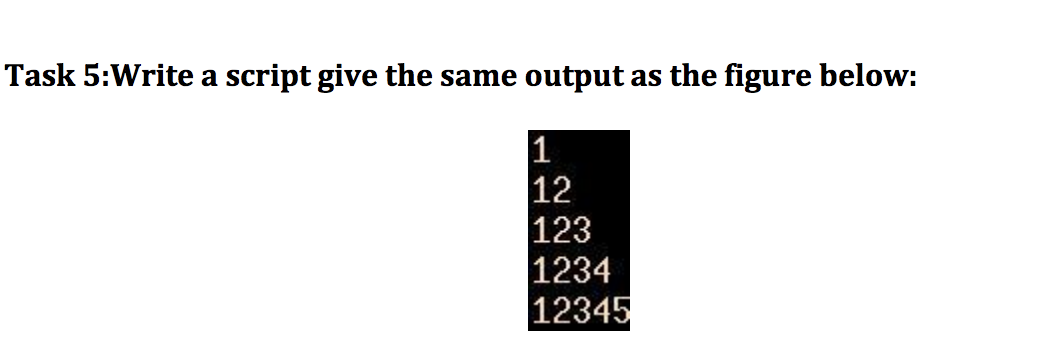 Solved Task 5:Write a script give the same output as the | Chegg.com