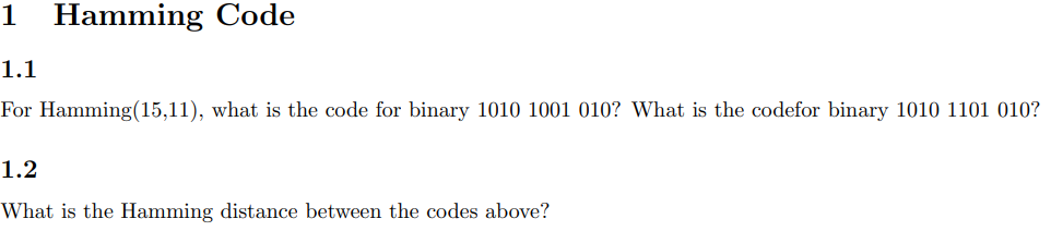 Solved 1 ﻿Hamming Code1.1For Hamming (15,11), ﻿what is ﻿the | Chegg.com