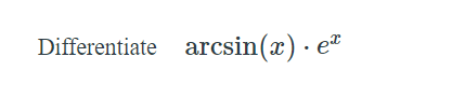 Solved Differentiate arcsin(x). | Chegg.com