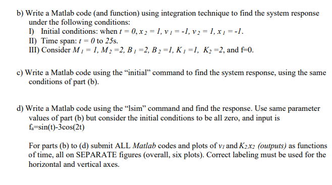 Solved b) ﻿Write a Matlab code (and function) ﻿using | Chegg.com